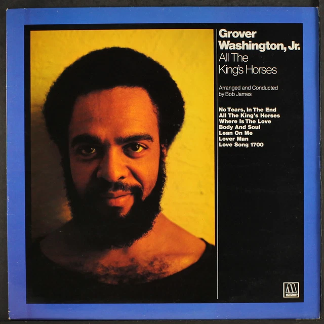 GROVER WASHINGTON, JR.: all the king's horses MOTOWN 12" LP 33 RPM £16. ...