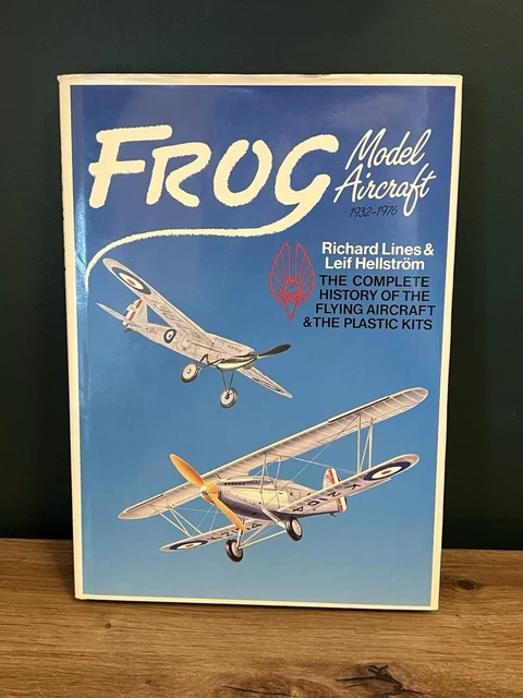 FROG MODEL AIRCRAFT 1932-1976: The Complete History-Richard Lines/Leif ...