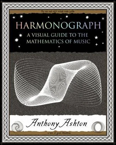 HARMONOGRAPH: A VISUAL Guide to the Mathematics of Music EUR 4,92 ...