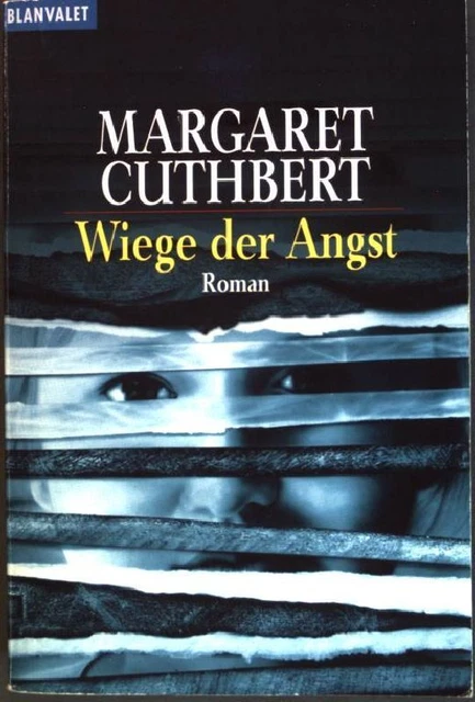 WIEGE DER ANGST : Roman. (Nr. 35291) Goldmann: Blanvalet Cuthbert ...