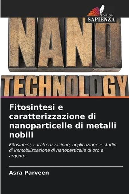 FITOSINTESI E CARATTERIZZAZIONE di nanoparticelle di metalli nobili by ...