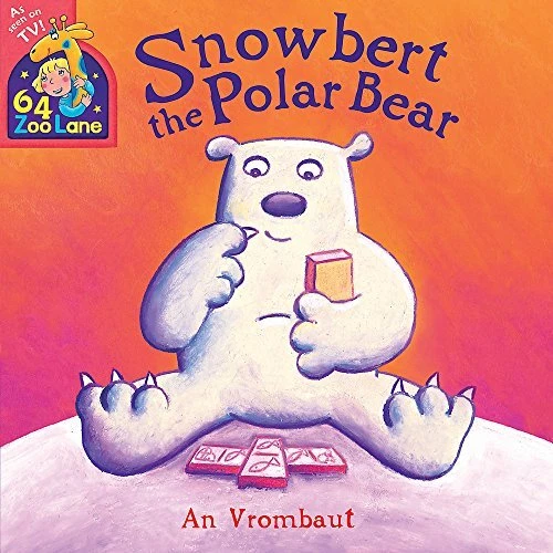 64 ZOO LANE: 64 Zoo Lane: Snowbert The Polar Bear By An Vrombaut EUR 6 ...