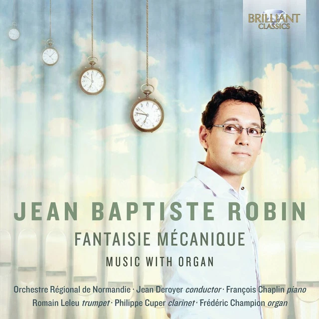 JEAN-BAPTISTE ROB JEAN Baptiste Robin: Fantaisie Mécanique: Music With ...