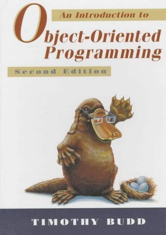 AN INTRODUCTION TO OBJECT-ORIENTED PROGRAMMING By Timothy Budd ...