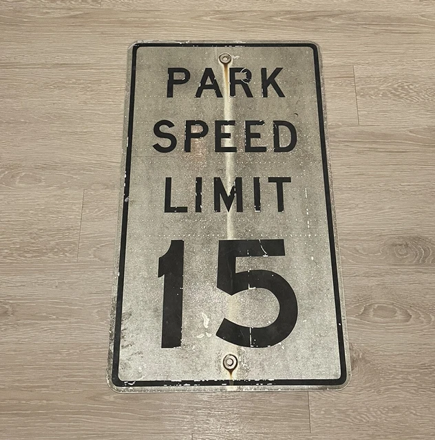 PARK SPEED LIMIT 15 MPH Road Street Highway Metal Sign - Size 18" by 30 ...