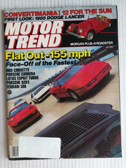 MOTOR TREND MAGAZINE July 1984 Morgan Plus-8 1985 Dodge Lancer Pontiac ...