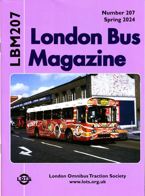 LONDON BUS MAGAZINE 207 2024 LOTS,Showbus 50Yrs,Green Line Route 727 ...