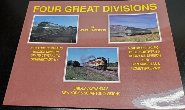 FOUR GREAT DIVISIONS by John Henderson- New York Central-Northern ...