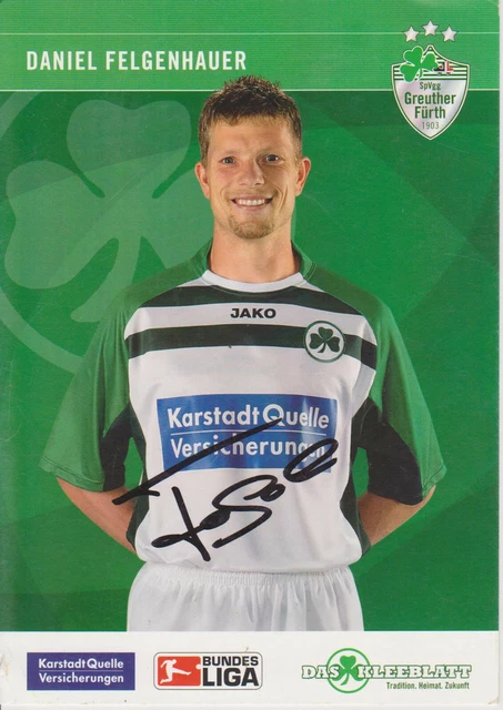 AUTOGRAMMKARTEN VON DANIEL Felgenhauer von SpVgg Greuther Fürth mit ...