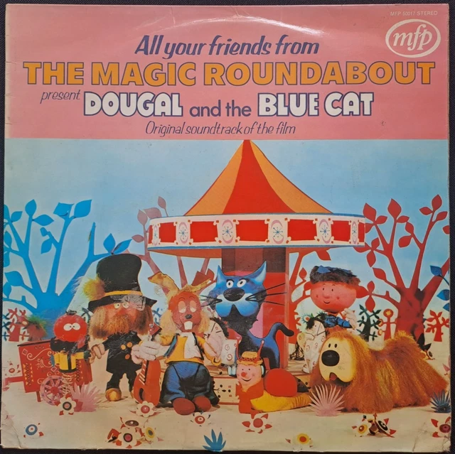 MAGIC ROUNDABOUT -DOUGAL & the Blue Cat - 12" VINYL LP ALBUM RECORD £6. ...