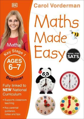 CAROL VORDERMAN MATHS Made Easy: Beginner, Ages 6-7 (Key Stage 1 ...