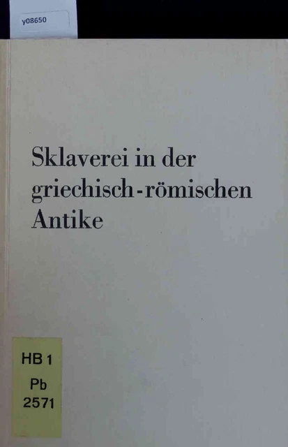 SKLAVEREI IN DER Griechisch - Römischen Antike. Schulz-Falkenthal, Heinz: EUR 17,00 - PicClick FR