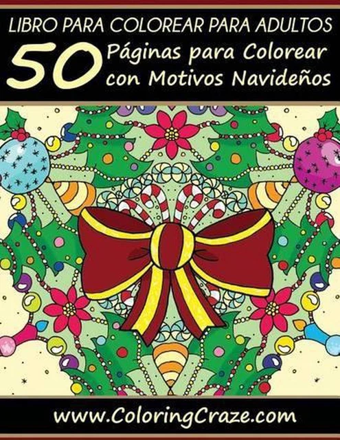 LIBRO DE COLOREAR para Adultos: 50 P?ginas de Colorear Navide?as by ...