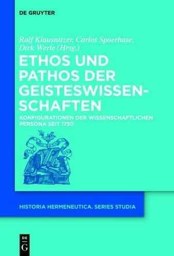 RALF KLAUSNITZER ETHOS und Pathos der Geisteswissenschaften (Relié) EUR ...