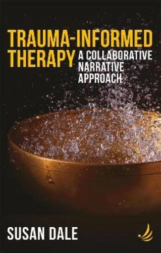 SUSAN DALE TRAUMA-INFORMED Therapy (Poche) EUR 37,02 - PicClick FR