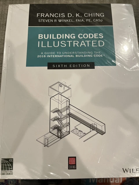 BUILDING CODES ILLUSTRATED Ser.: Building Codes Illustrated : A Guide ...
