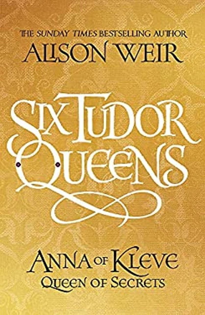 SEIS TUDOR QUEEN'S: Anna De Kleve , Queen Of Secrets: Six Tudor EUR 6 ...