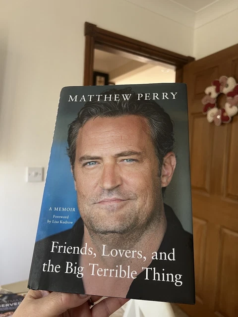 MATTHEW PERRY ‘FRIENDS, Lovers and the Big Terrible Thing’ £35.65 ...