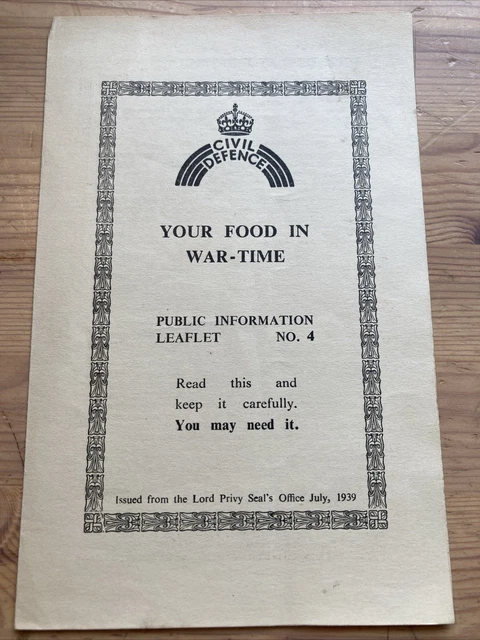 WWII 1939 HOME Front Civil Defence Leaflet - Your Food In Wartime £4.99 ...