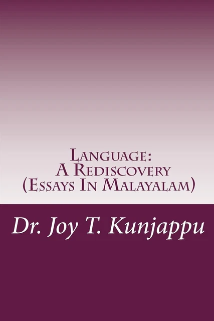 DR. JOY THOMAS Kunjappu Dr Joy Thomas Kunjappu Language a Rediscovery ...