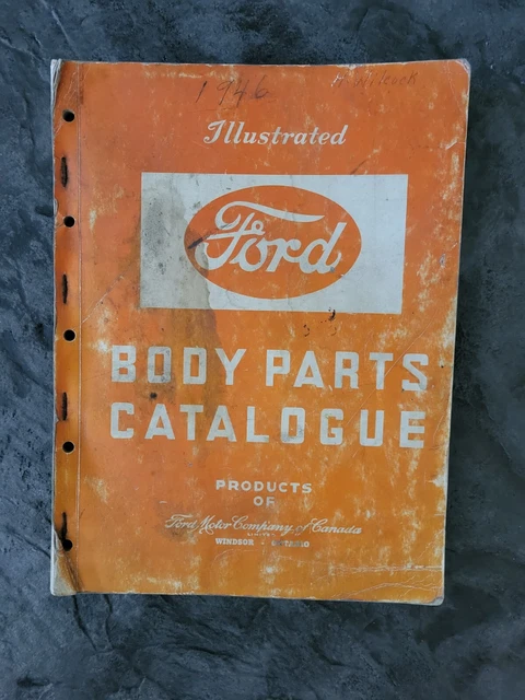 1946 FORD MOTOR COMPANY of CANADA Illustrated Body Parts Catalogue $60. ...