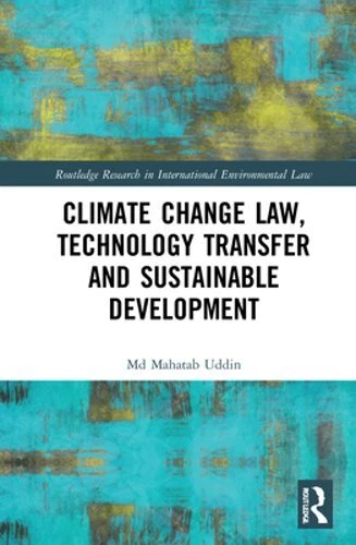 CLIMATE CHANGE LAW, Technology Transfer and Sustainable Development by ...