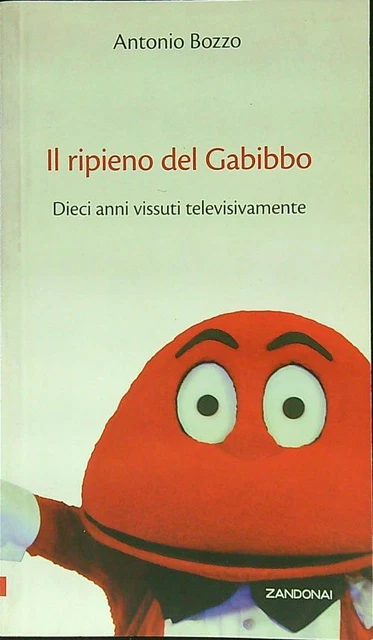 IL RIPIENO DEL Gabibbo Bozzo Antonio Zandonai 2012 Ifuoricollana ...