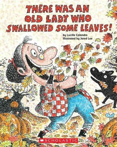 THERE WAS AN Old Lady Who Swallowed Some Leaves! 9780545241984 | Brand ...
