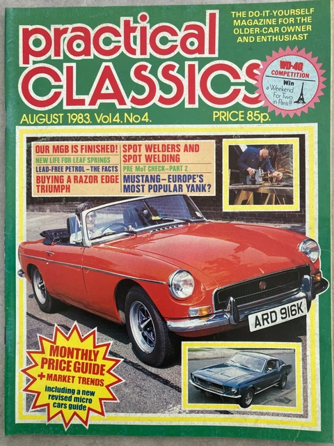 PRACTICAL CLASSICS MAGAZINE - August 1983 - Mustang, A40, MGB, Triumph 1800 / 20 £7.49 - PicClick UK