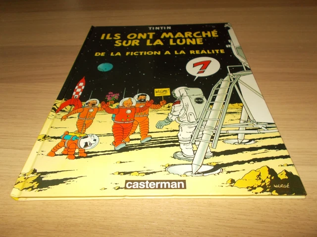 TINTIN ILS ONT marché sur la lune , de la fiction à la réalité EO ...