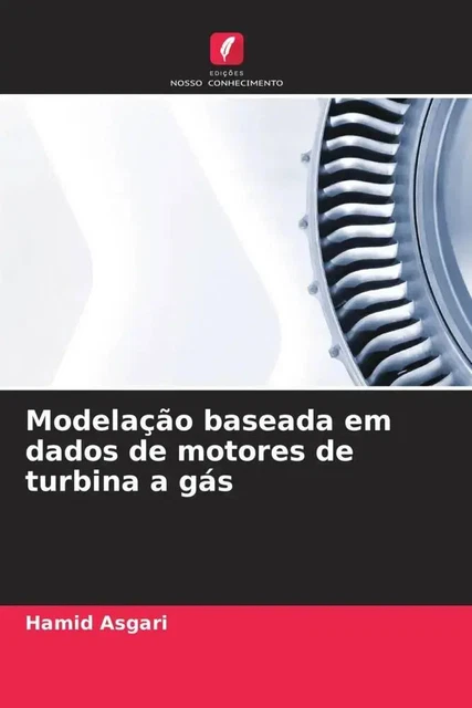 HAMID ASGARI | Modelação baseada em dados de motores de turbina a gás ...