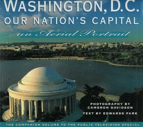 WASHINGTON, D.C.: OUR Nation's Capital by Park, Edwards Paperback ...