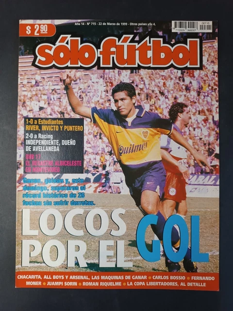 RIVISTA SOLO FUTBOL Argentina LOCOS POR EL GOL n 715 (1999) EUR 20,00 ...