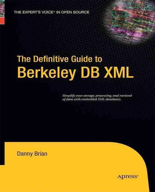 The Definitive Guide To Berkeley Db Xml Par Daniel Brian Anglais Livre De Poche Eur 80 31