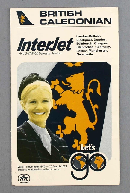 BRITISH CALEDONIAN INTERJET Airline Timetable Winter 1975/76 Bcal Cabin ...