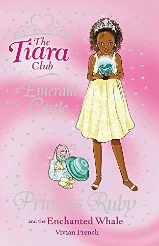 PRINCESS RUBY AND the Enchanted Whale: Book 27 (The by French, Vivian ...