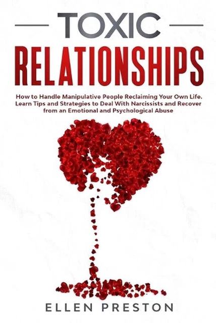 TOXIC RELATIONSHIPS: HOW to Handle Manipulative People Reclaiming Your Own Life. EUR 24,23 ...