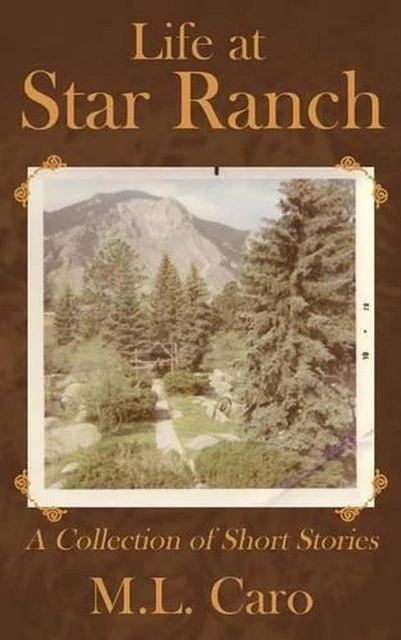 LIFE AT STAR Ranch by Mary Lou Caro (English) Paperback Book $11.96 ...