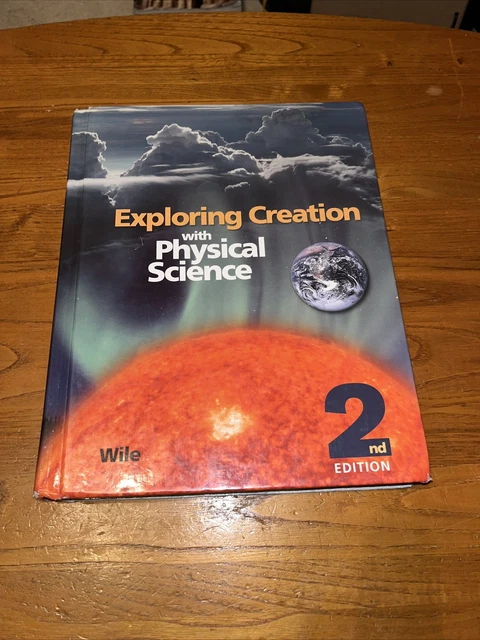 EXPLORING CREATION WITH Physical Science 2nd Edition, Textbook by Jay ...
