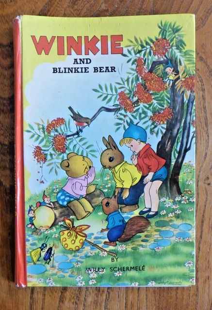 WINKIE AND BLINKIE Bear by Willy Schermele (A Children's Story Book ...