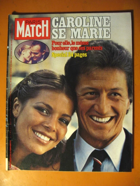 PARIS MATCH N° 1519 du 07/07/1978-Caroline se marie Spécial 34 pages ...