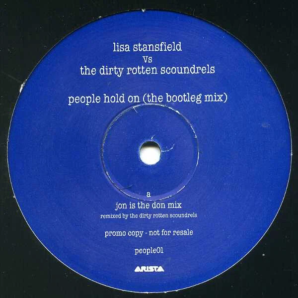 LISA STANSFIELD VS. Dirty Rotten Scoundrels - People Hold On (The ...