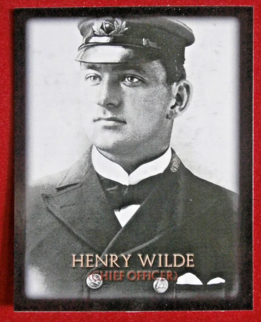 OFFICERS OF THE Titanic - Card #03 - Henry Wilde - Rockwell - 2020 £4. ...