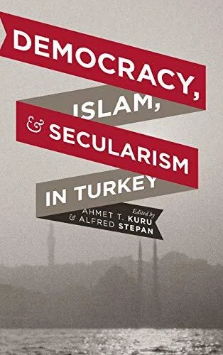 AHMET T. KURU Democracy, Islam, and Secularism in Turkey (Relié) EUR ...