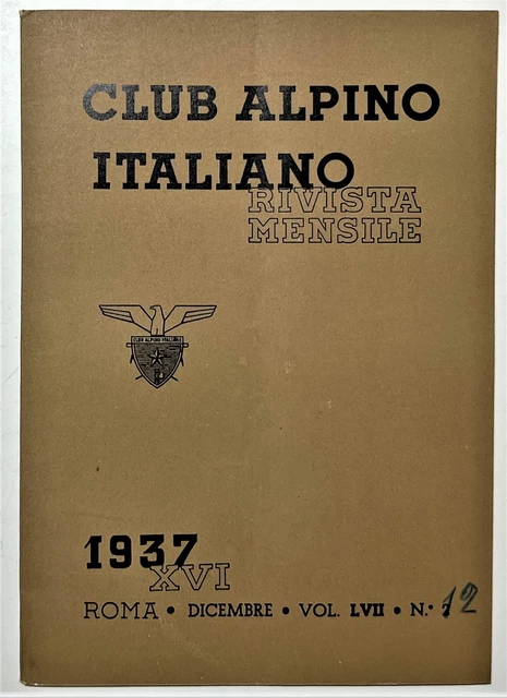 RIVISTA MENSILE - Club Alpino Italiano N. 12 - 1937 EUR 6,99 - PicClick IT
