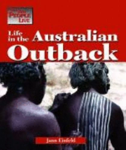 LIFE IN THE Australian Outback by Einfeld, Jann £6.74 - PicClick UK