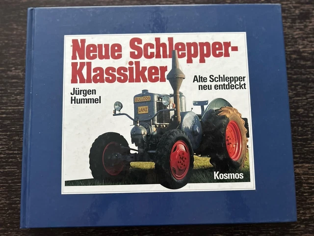 NEUE SCHLEPPER-KLASSIKER - Alte Schlepper Neu entdeckt EUR 14,00 ...