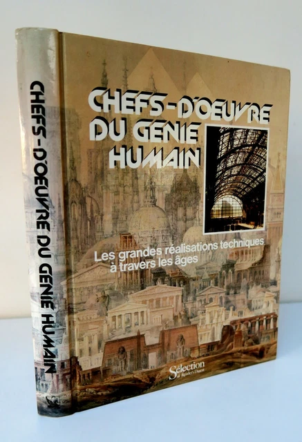 CHEFS D'OEUVRE DU Genie Humain Realisations Techniques A Travers Les ...