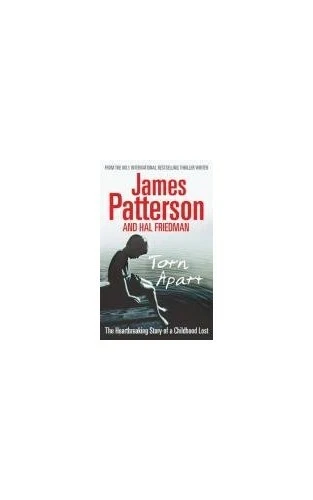 TORN APART: THE Heartbreaking Story of a Childhood Lost by James ...