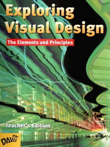 EXPLORING VISUAL DESIGN: THE ELEMENTS AND PRINCIPLES By Joseph A. Gatto ...